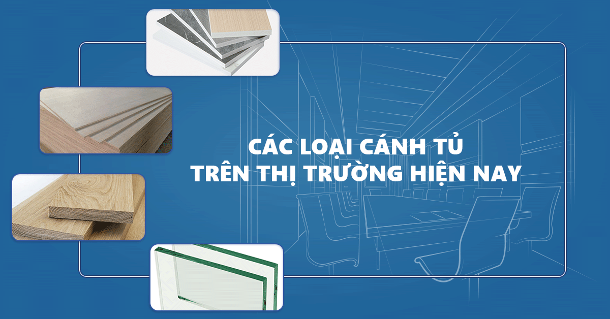 Tìm hiểu các loại cánh tủ trên thị trường hiện nay - Kevlar Việt Nam